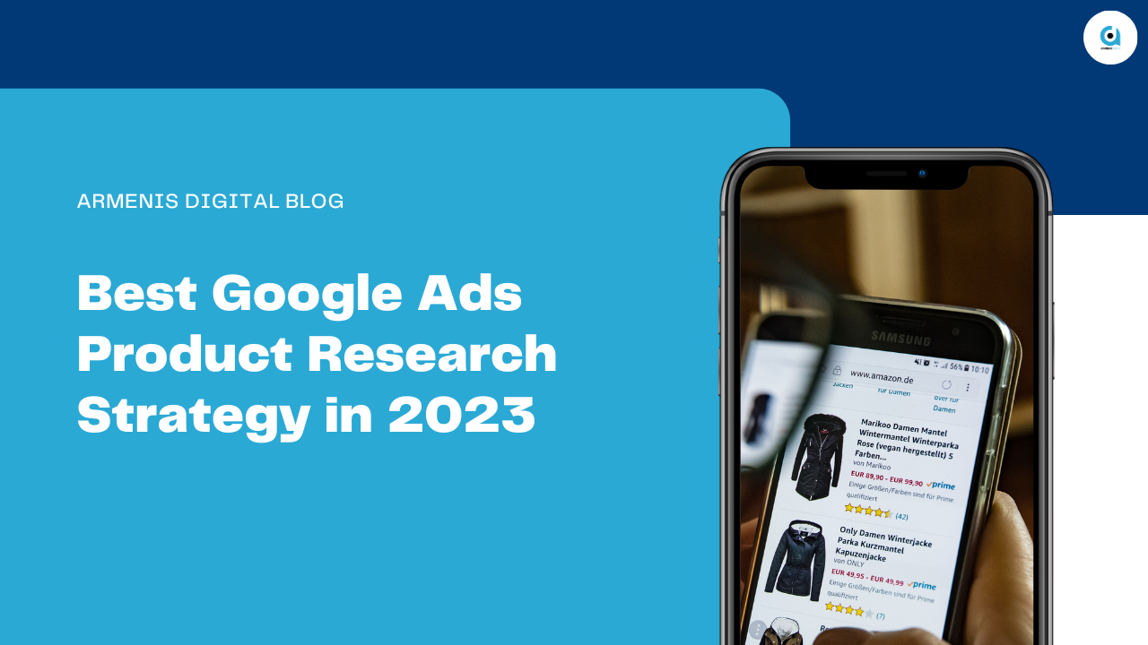 Best Google Ads Product Strategy For Research in 2023 - Google Ads Ecommerce Specialists ...